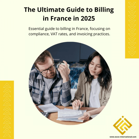 The Ultimate Guide to Billing in France in 2025