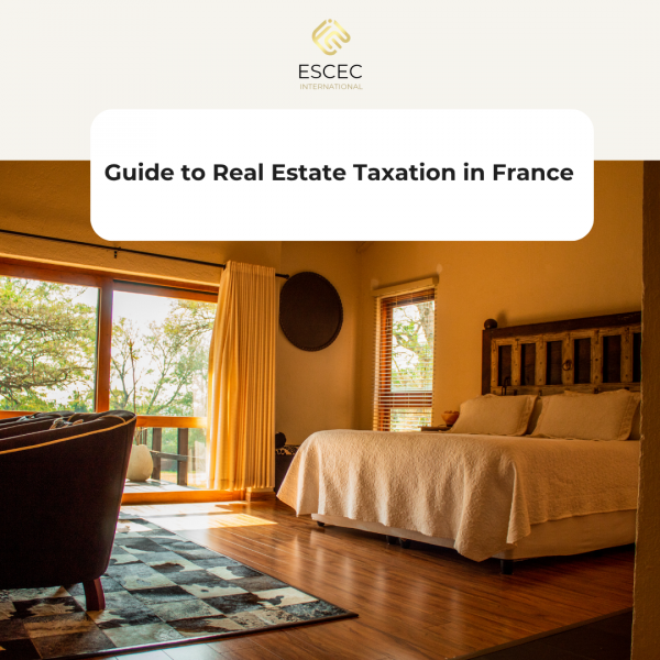 Guide to Real Estate Taxation in France in 2026