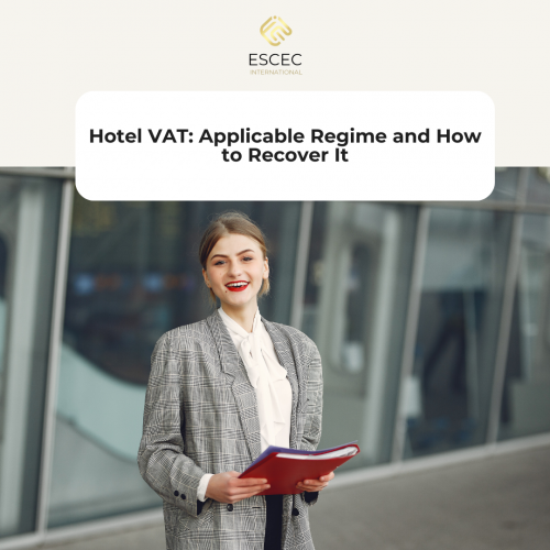 Hotel VAT: Applicable Regime and How to Recover It - Escec